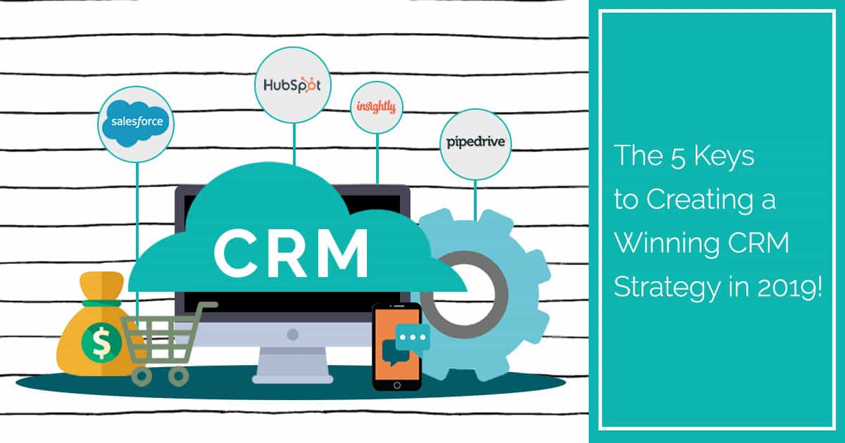 5 key tips to creating a winning CRM strategy in 2019 | Taksu Digital